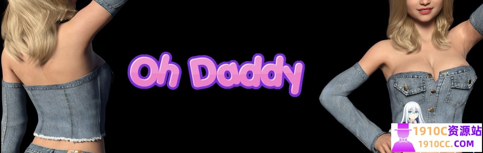 [欧美SLG/动态]哦~爸爸！（Oh Daddy）V0.9 汉化中文[PC+安卓][2.30G/百度]-99单机游戏